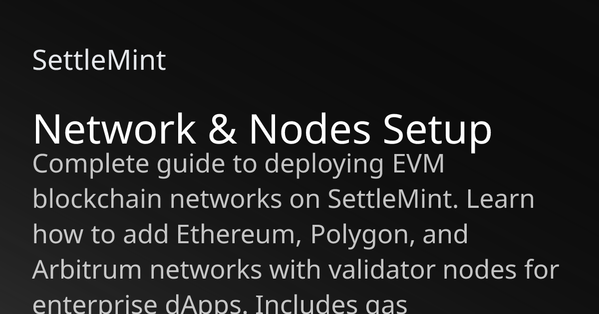 Network & Nodes Setup