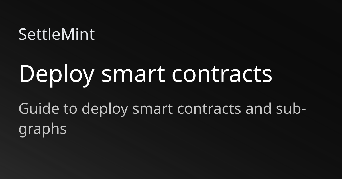 Deploy smart contracts