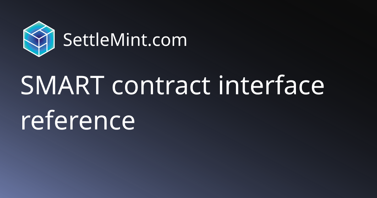 SMART contract interface reference
