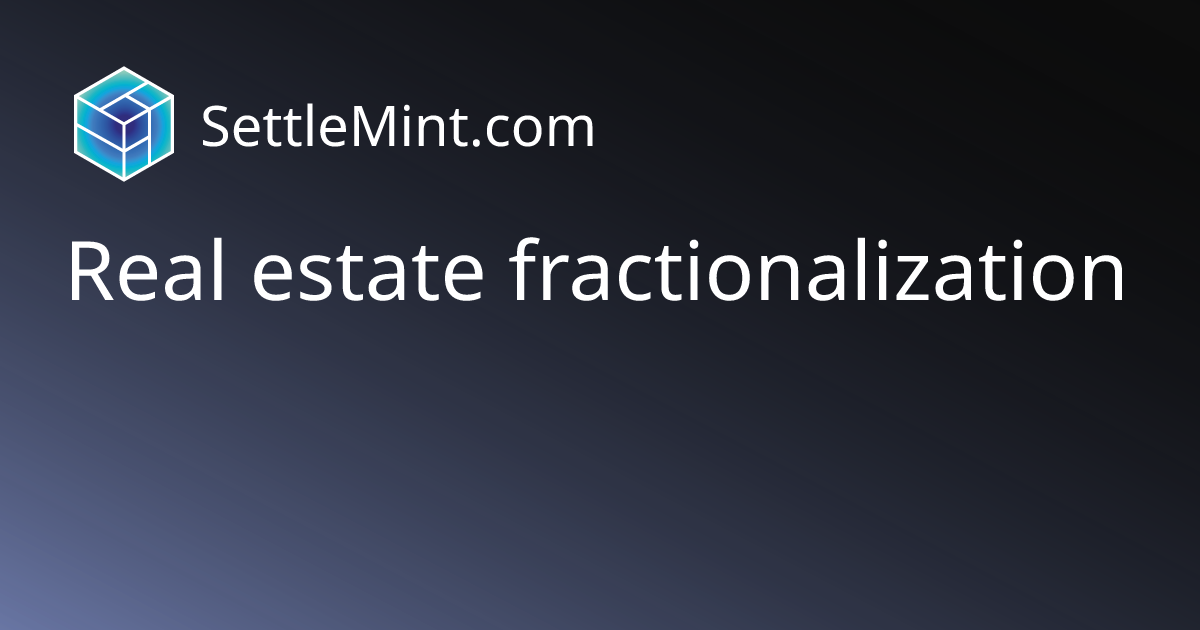 Real estate fractionalization