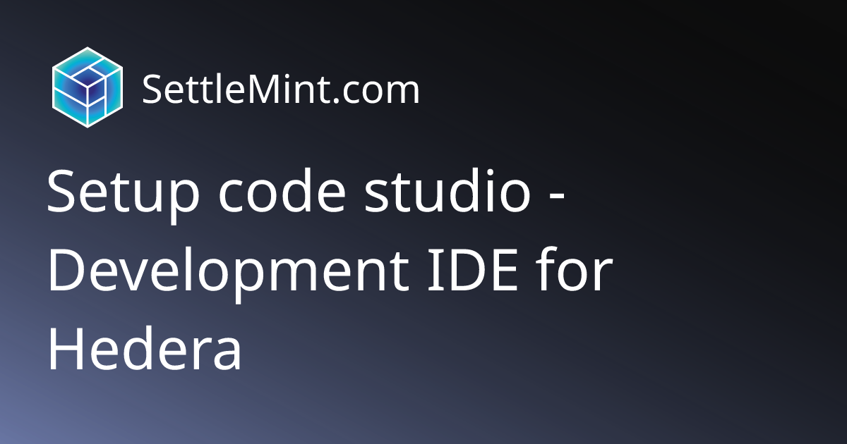 Setup code studio - Development IDE for Hedera