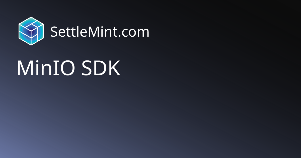 MinIO SDK